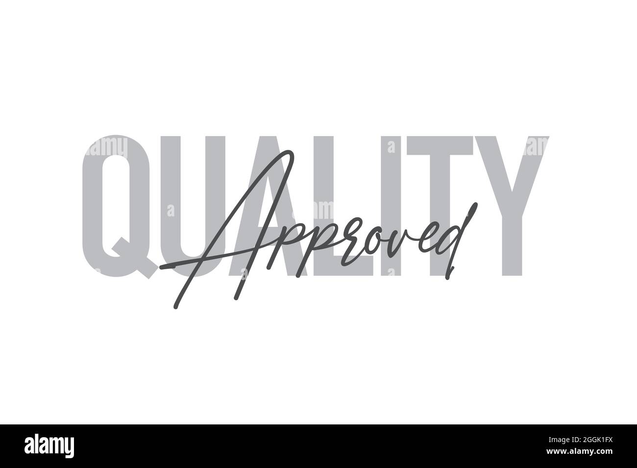 Modern, simple, minimal typographic design of a saying "Quality ...