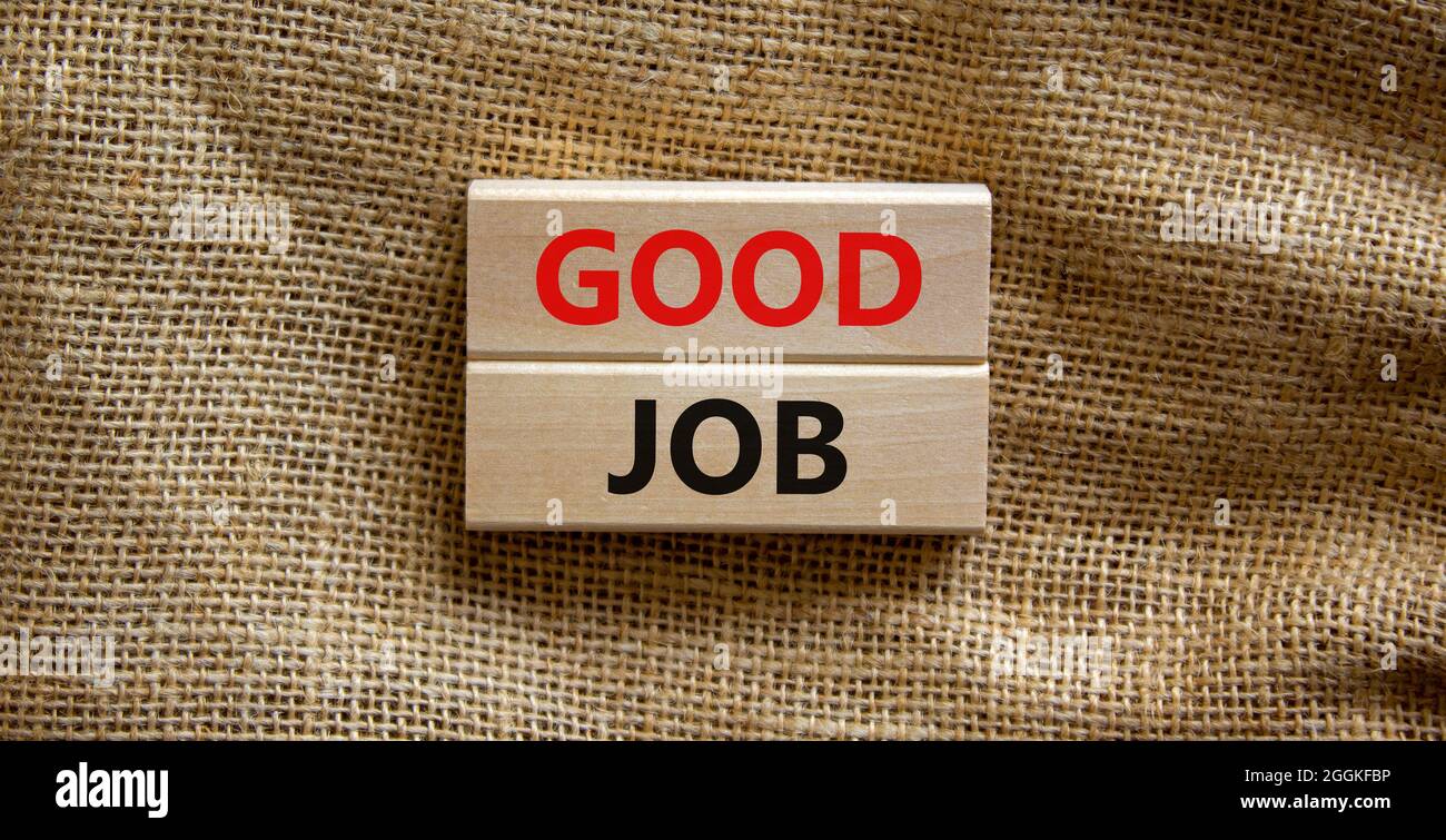 Good job symbol. Concept words 'good job' on wooden blocks on a ...