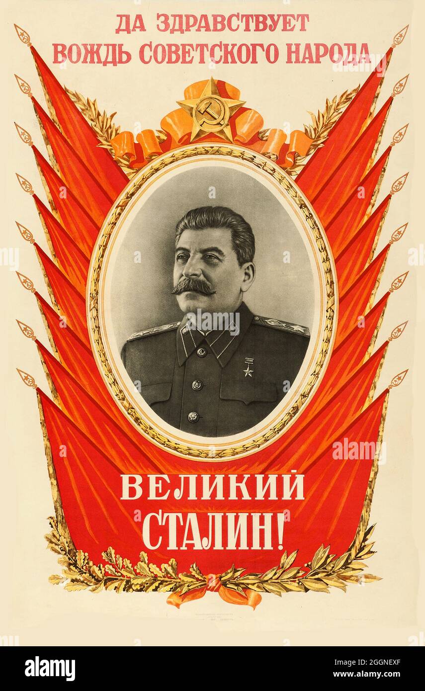 Long Live the Leader of the Soviet People - The Great Stalin. Museum ...