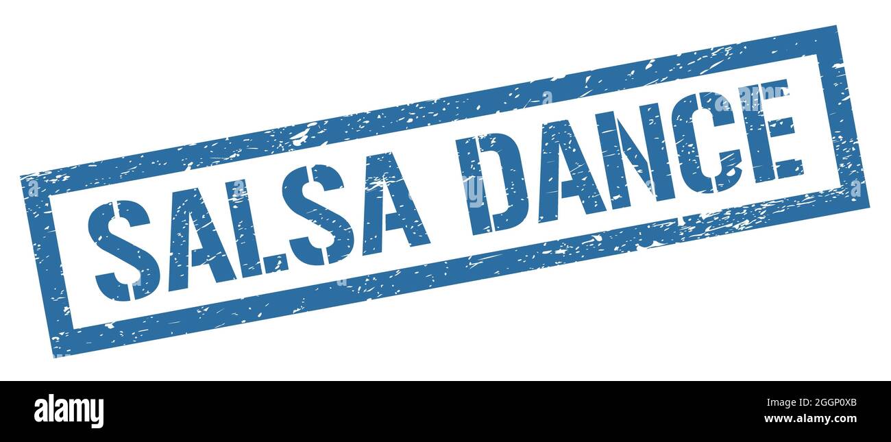 SALSA DANCE blue grungy rectangle stamp sign Stock Photo - Alamy