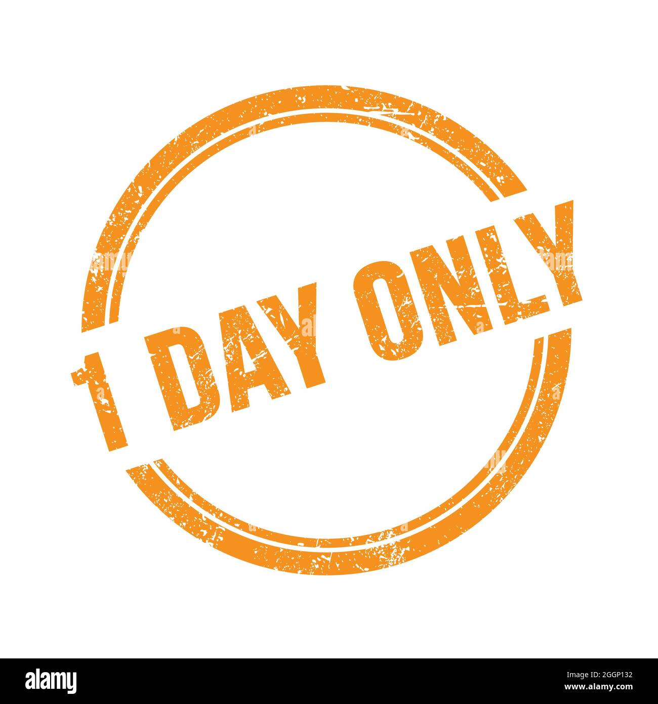 1 DAY ONLY text written on orange grungy vintage round stamp Stock ...