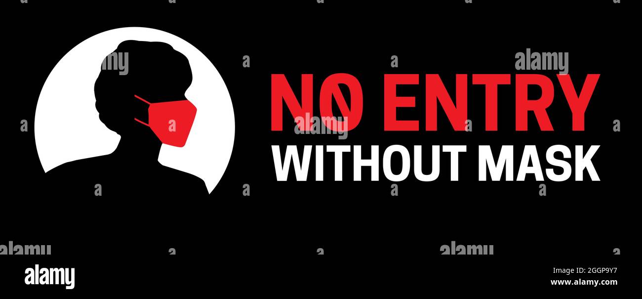 No entry without mask hi-res stock photography and images - Alamy
