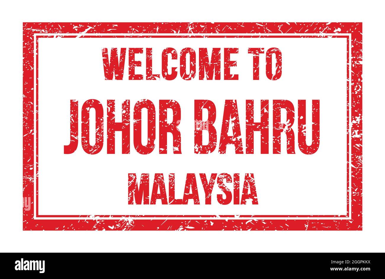 WELCOME TO JOHOR BAHRU - MALAYSIA, words written on red rectangle post ...