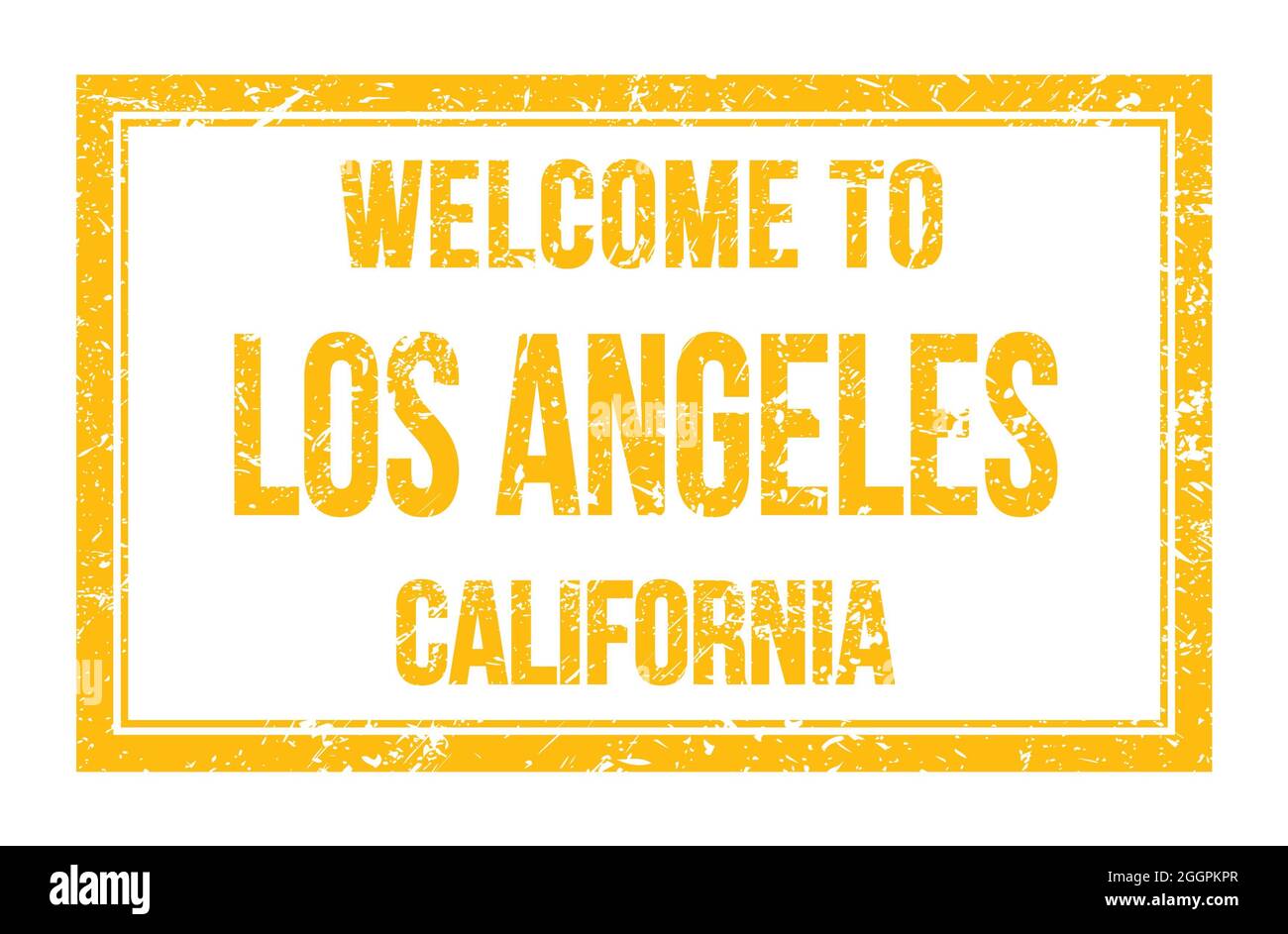 WELCOME TO LOS ANGELES - CALIFORNIA, words written on yellow rectangle ...