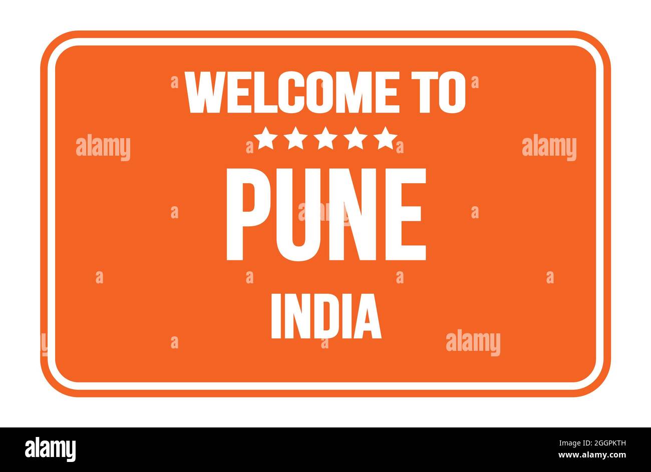 WELCOME TO PUNE - INDIA, on orange rectangle street sign stamp Stock ...