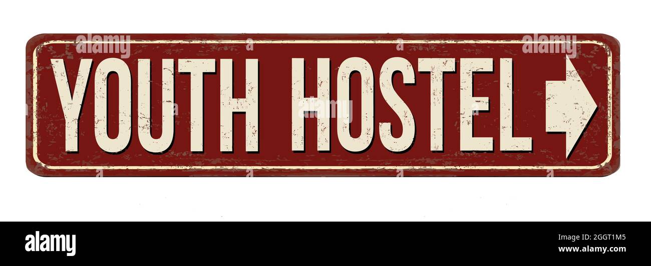 Youth hostel vintage rusty metal sign on a white background, vector ...