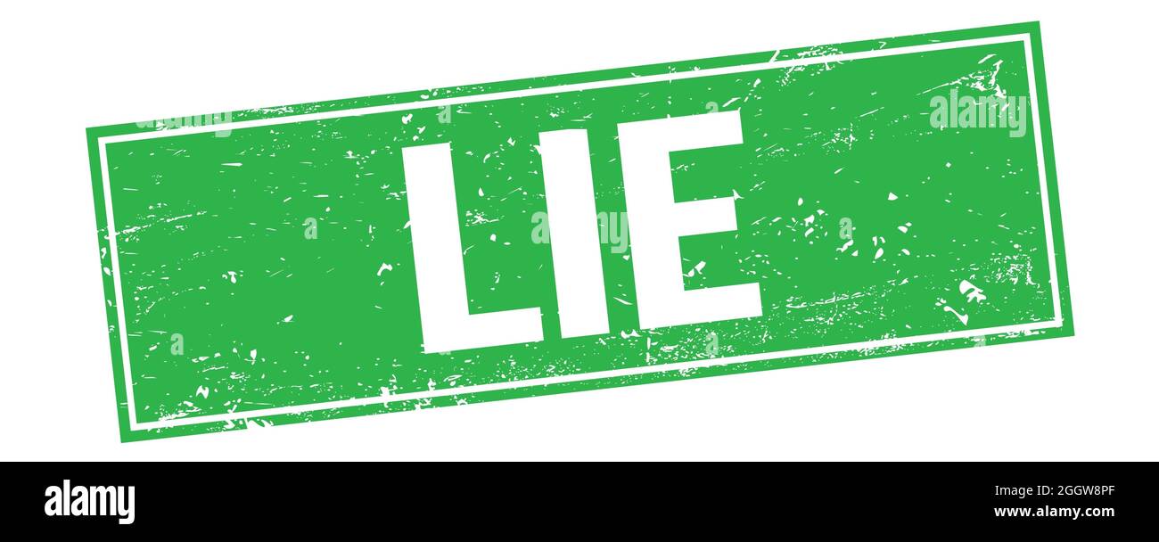 LIE text on green grungy rectangle stamp sign Stock Photo - Alamy