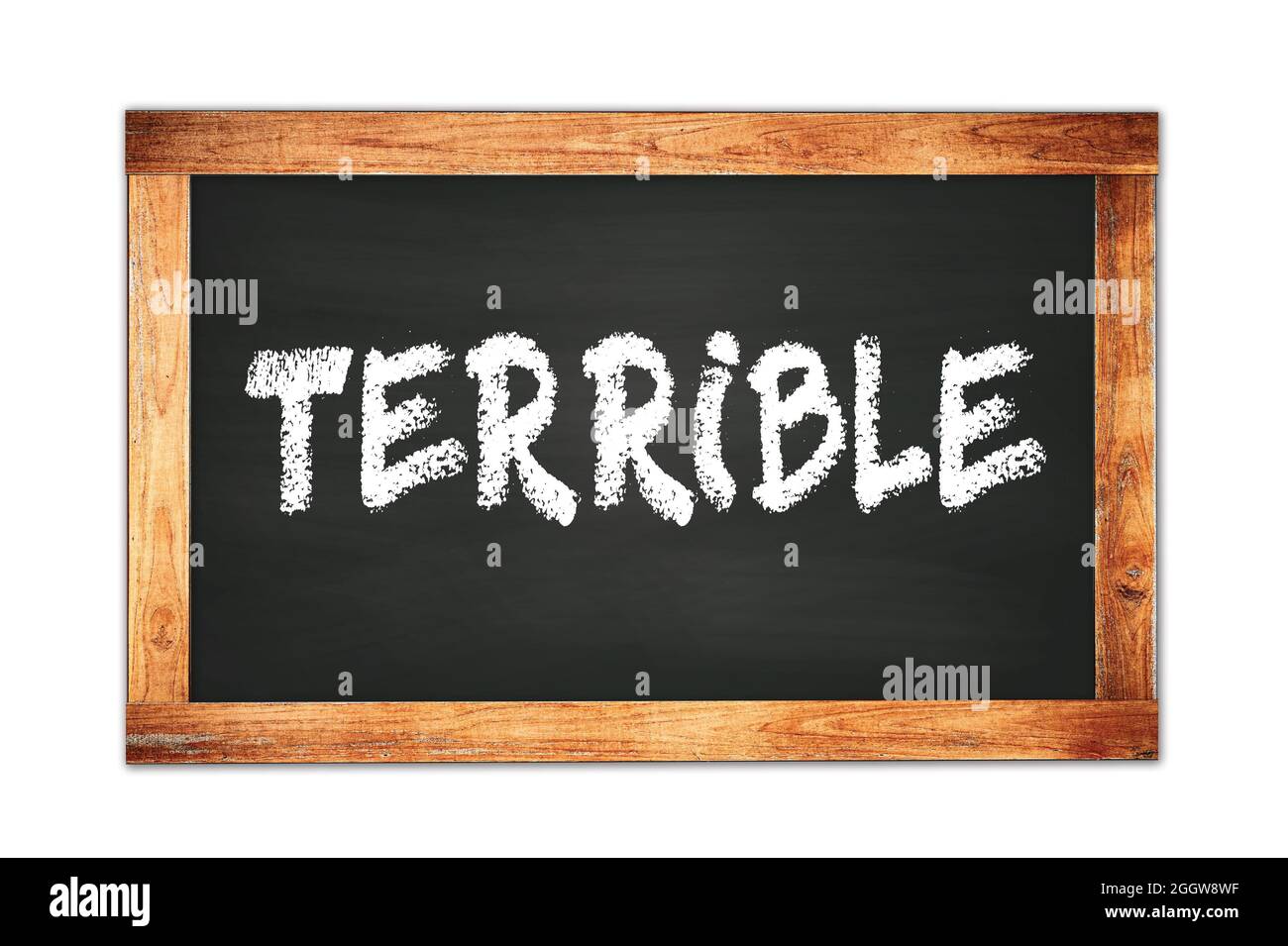 TERRIBLE text written on black wooden frame school blackboard Stock ...