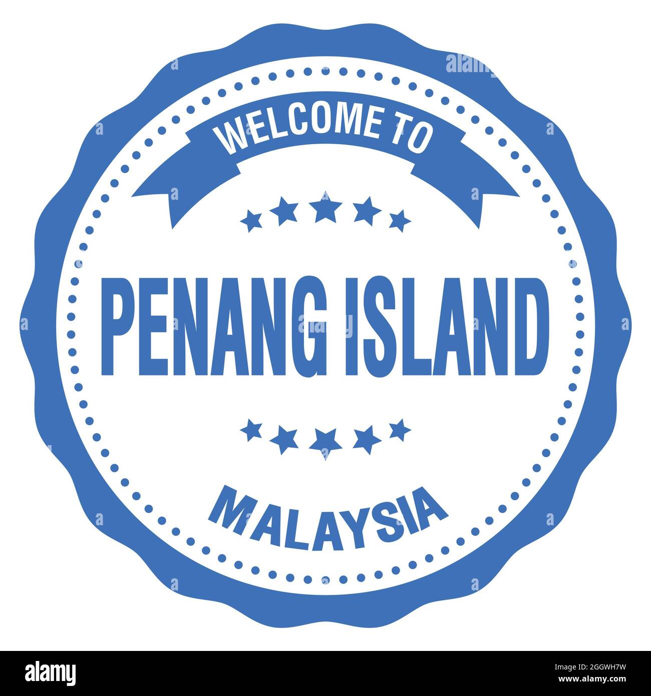 WELCOME TO PENANG ISLAND - MALAYSIA, words written on light blue round ...