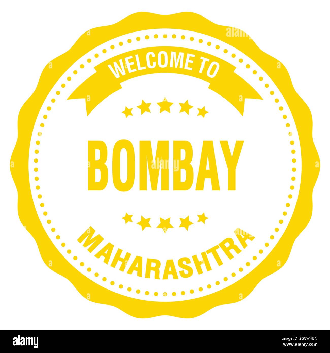 WELCOME TO BOMBAY - MAHARASHTRA, words written on yellow round badge ...