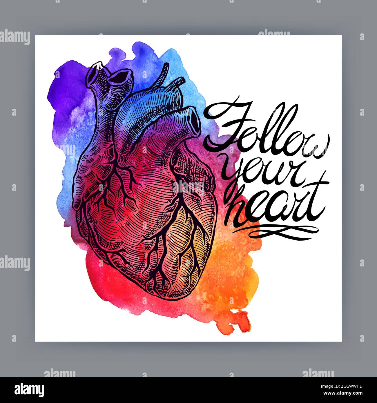 follow your heart. beautiful card with a human heart and motivational ...