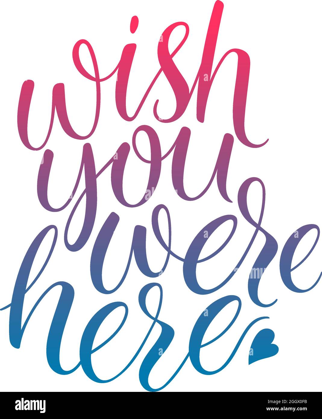 Wish you were here. Hand drawn brush calligraphy. Vector illustration ...