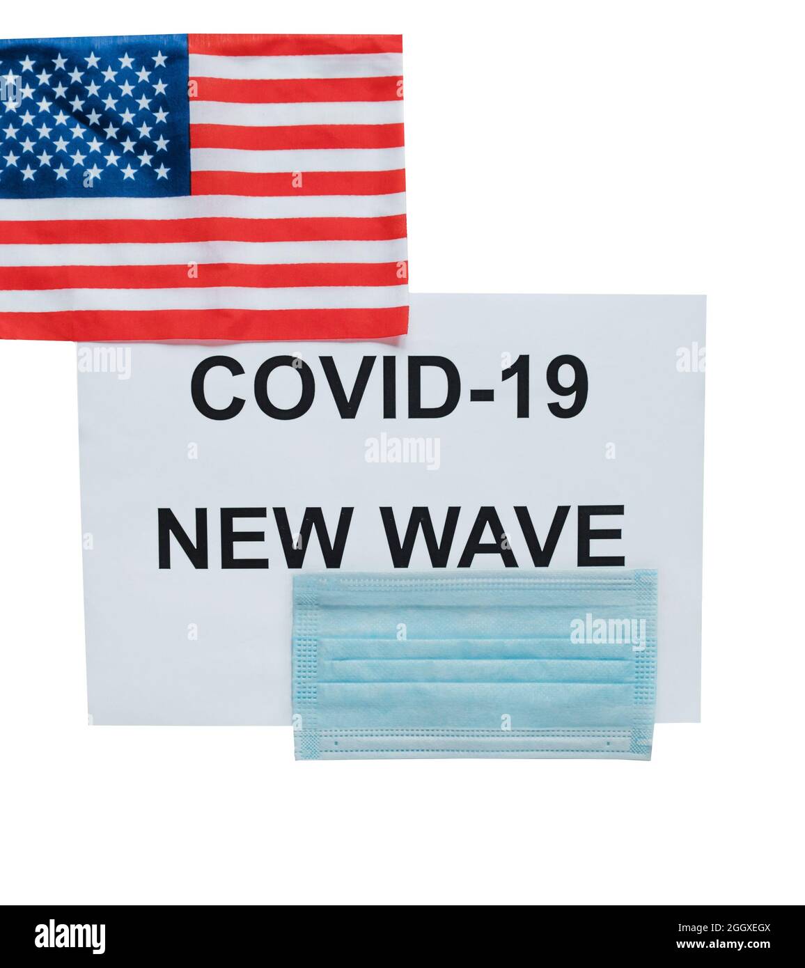 Sheet with inscription: covid -19 new wave, medical mask and U.S. flag ...
