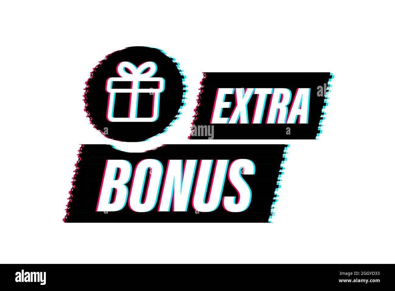 Extra Bonus for promotion design. Glitch icon. Discount banner ...