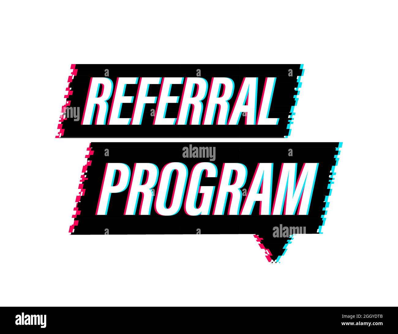 Referral program written on label. Glitch icon. Advertising sign ...