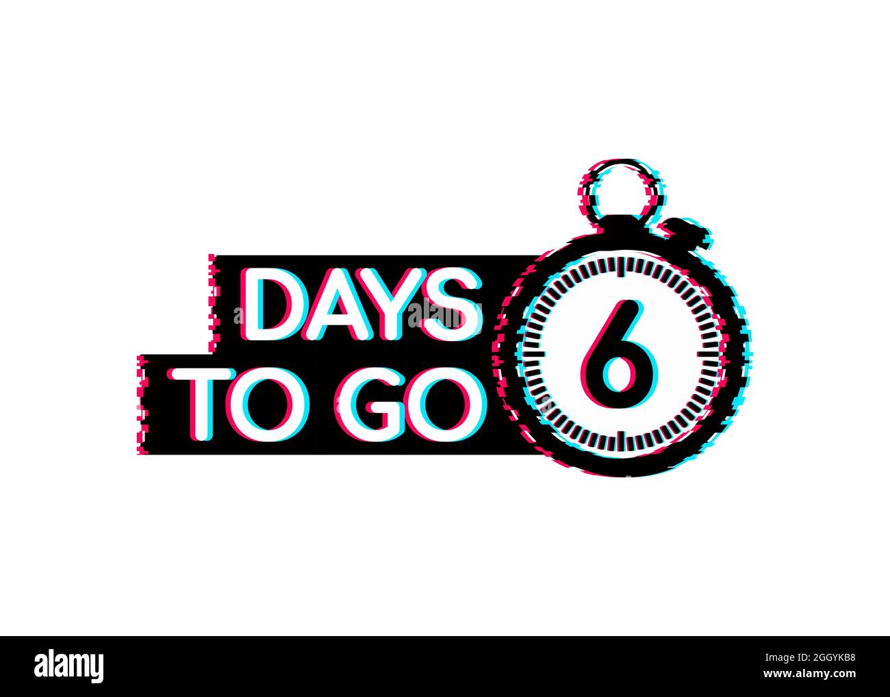 6 days to go. Glitch style icon. Vector typographic design. Vector ...