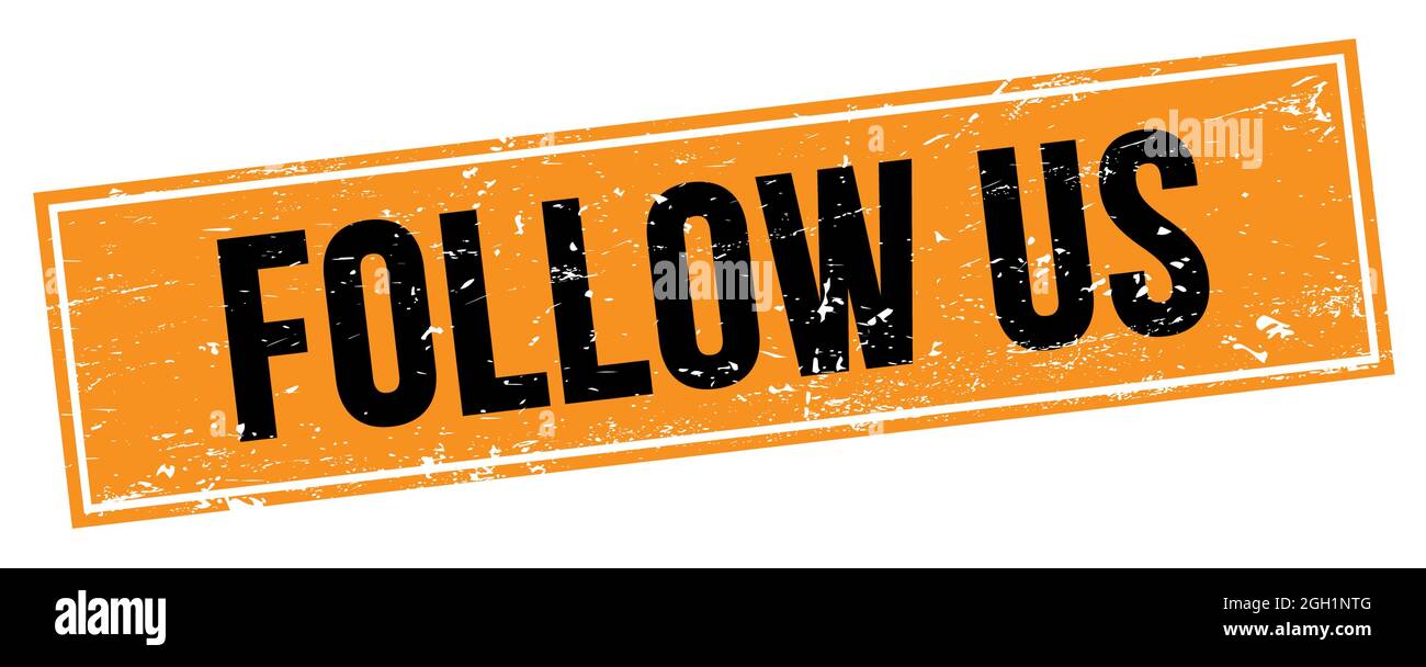 FOLLOW US text on black orange grungy rectangle stamp sign Stock Photo ...