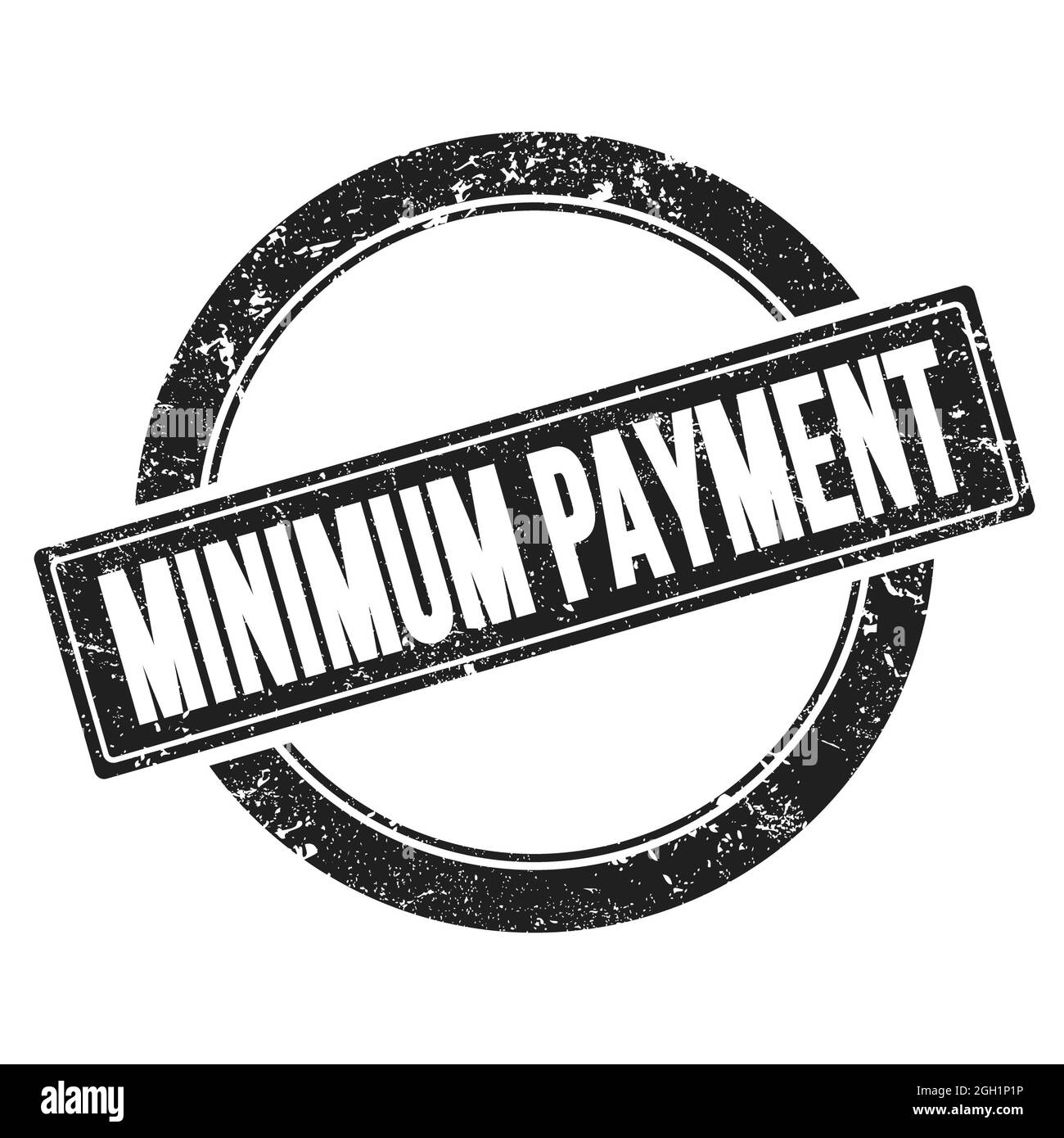 MINIMUM PAYMENT text on black grungy round vintage stamp Stock Photo ...