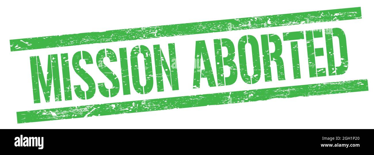 Mission aborted text hi-res stock photography and images - Alamy