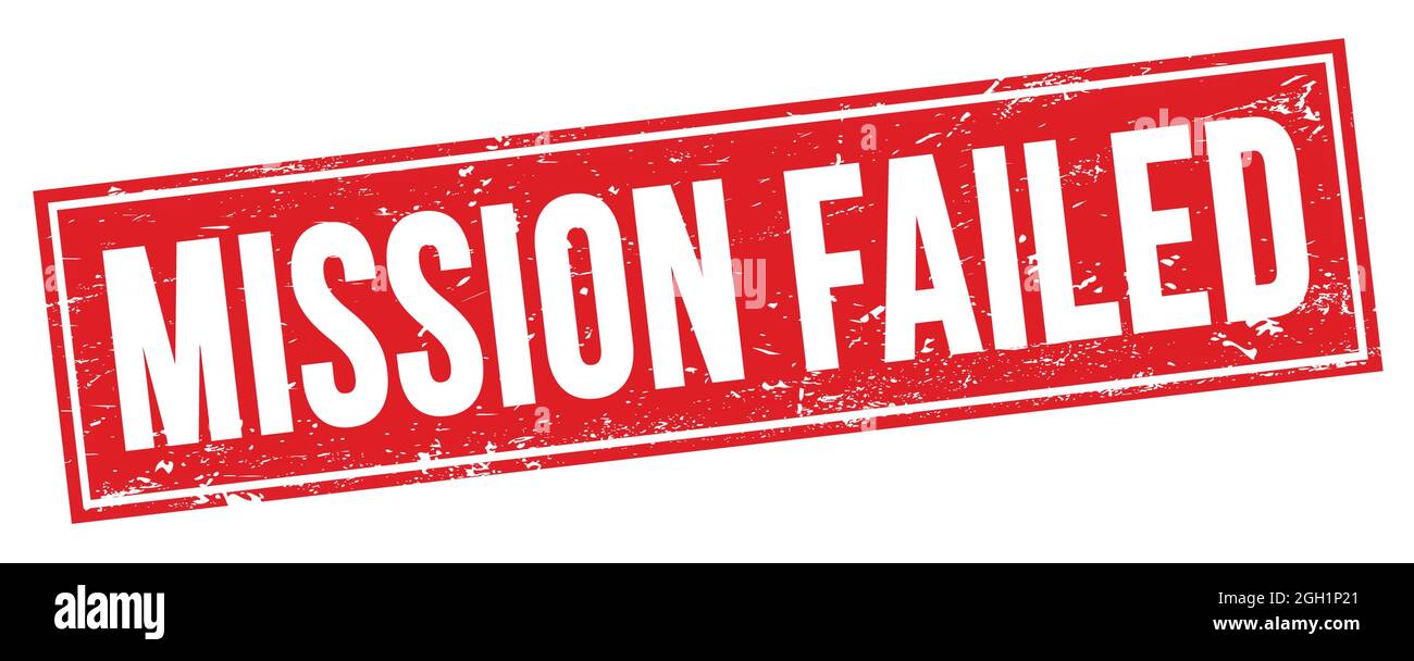Mission failed stamp hi-res stock photography and images - Alamy