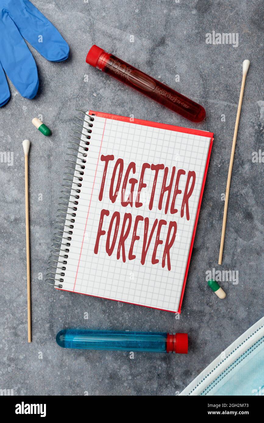 Hand writing sign Together Forever. Business overview showing who ...