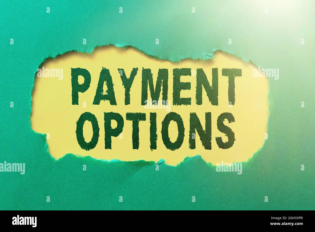 Sign displaying Payment Options, Word Written on ways that a customers ...