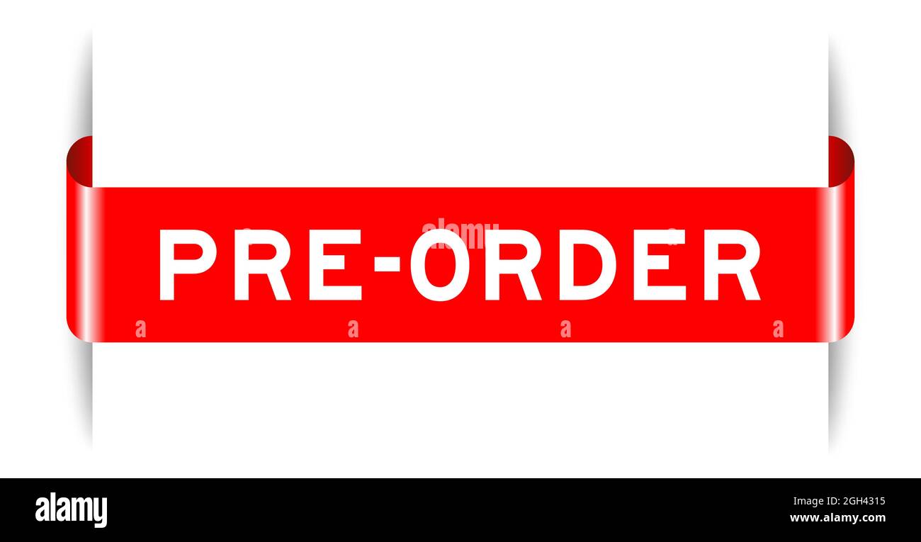 Red color inserted label banner with word pre order on white background ...
