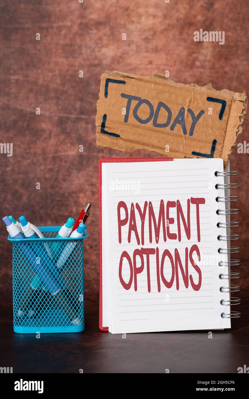 Sign displaying Payment Options. Concept meaning ways that a customers ...