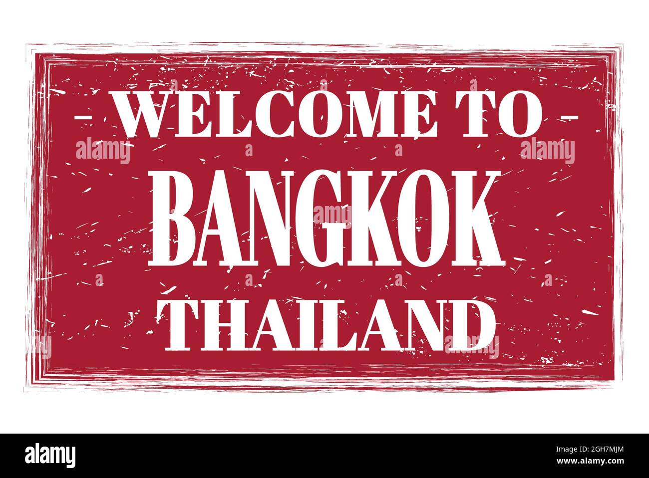 WELCOME TO BANGKOK - THAILAND, words written on red rectangle post ...