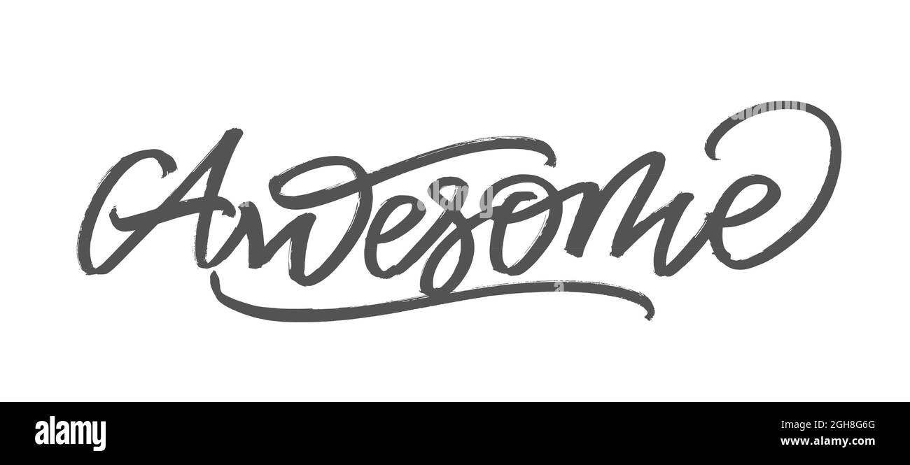 Awesome. Handwritten words with a brush. Calligraphy in vector Stock ...