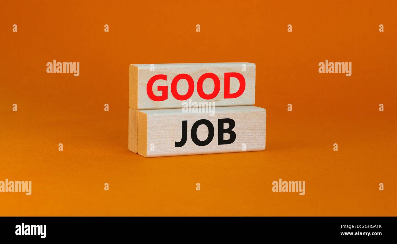 Good job symbol. Concept words 'good job' on wooden blocks on a ...