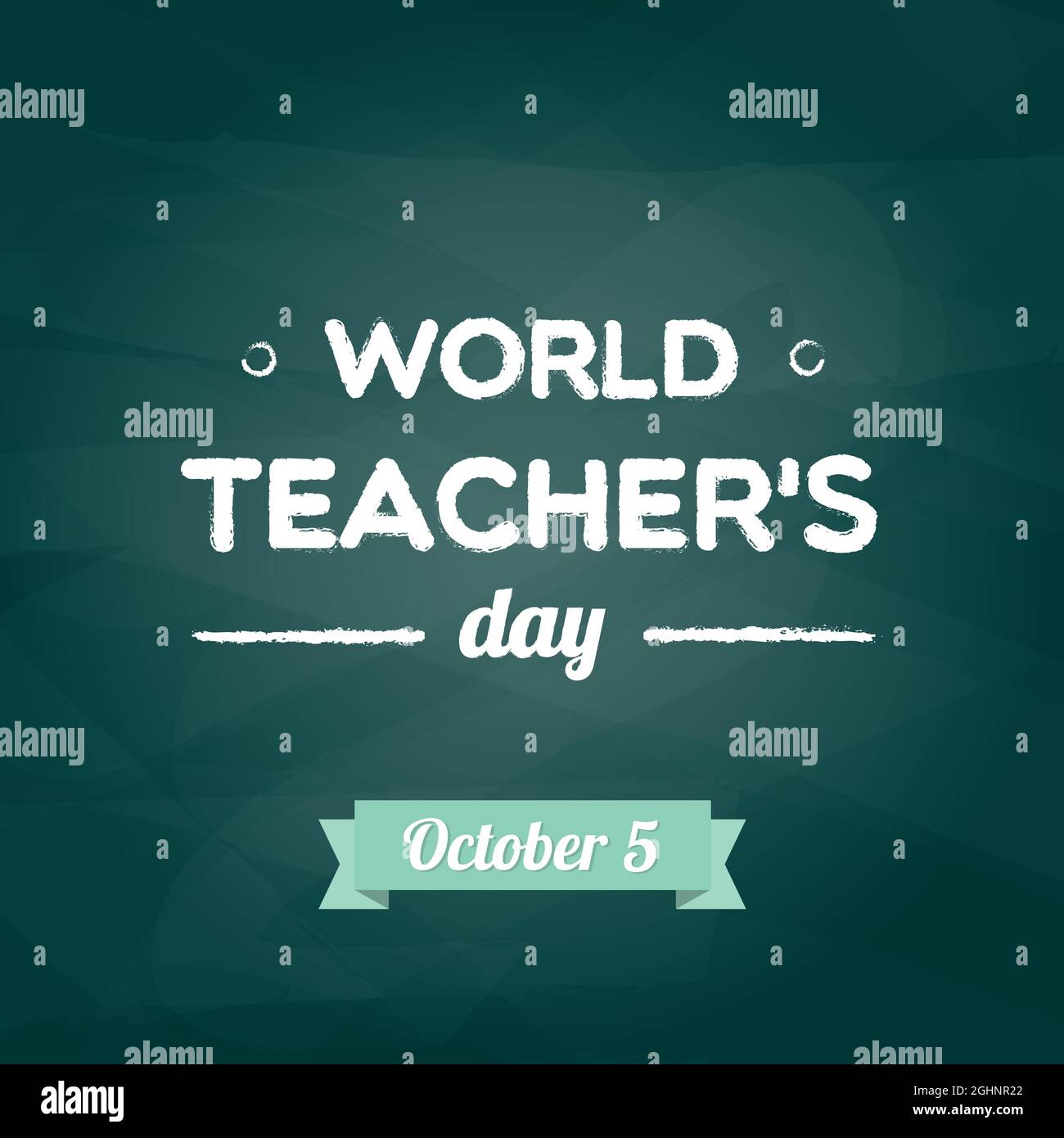 World Teacher's Day. October 5. Blackboard background. Vector ...