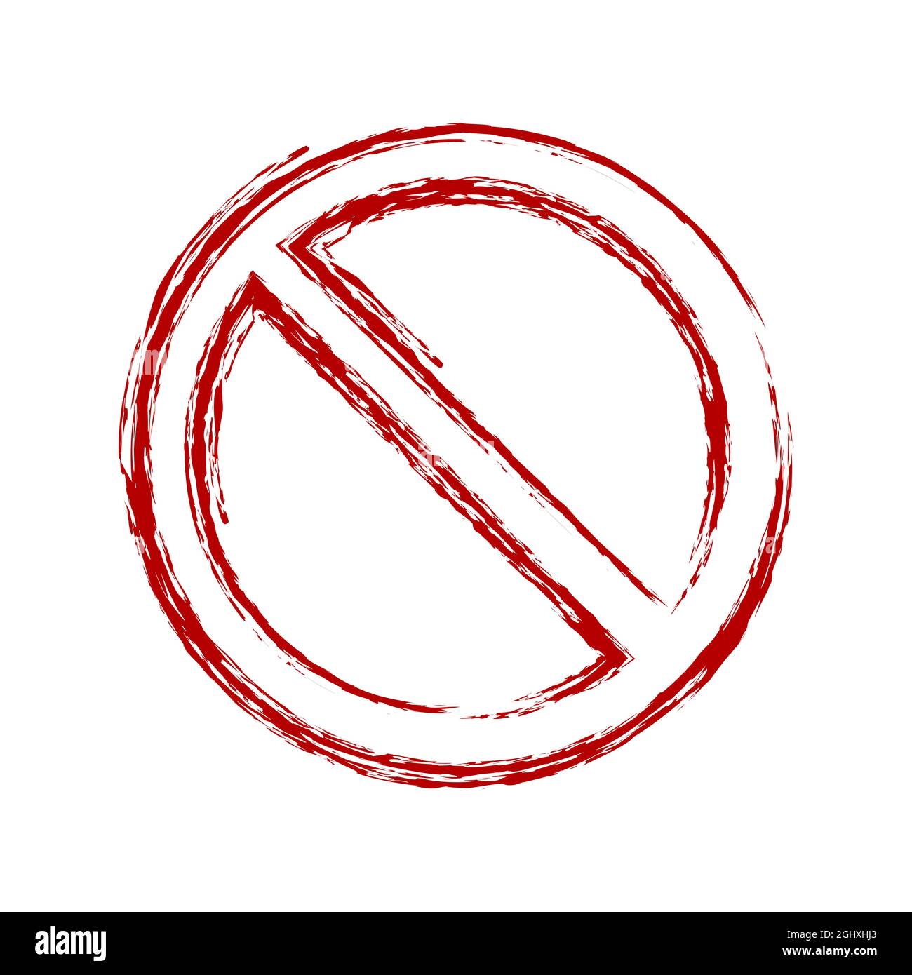 Not Allowed Sign. Grunge hand drawn style prohibition sign. No symbol, do not sign, circle ...