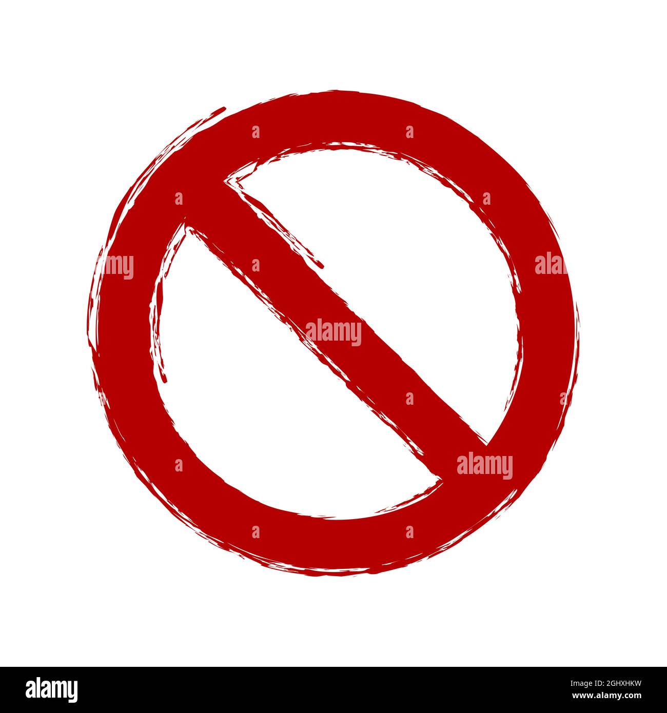 Not Allowed Sign. Grunge hand drawn style prohibition sign. No symbol ...