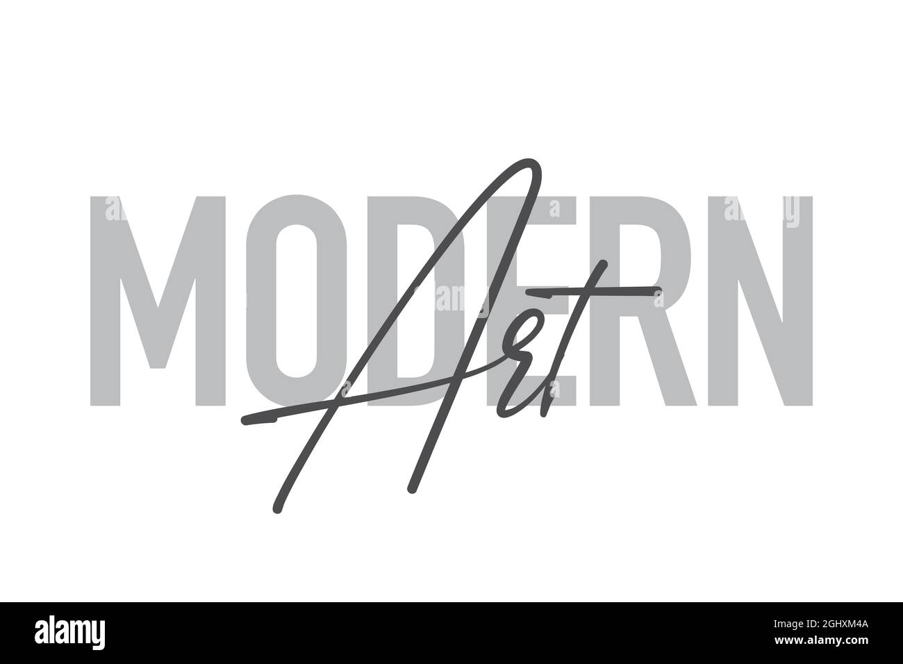 Modern, simple, minimal typographic design of a saying "Modern Art" in ...