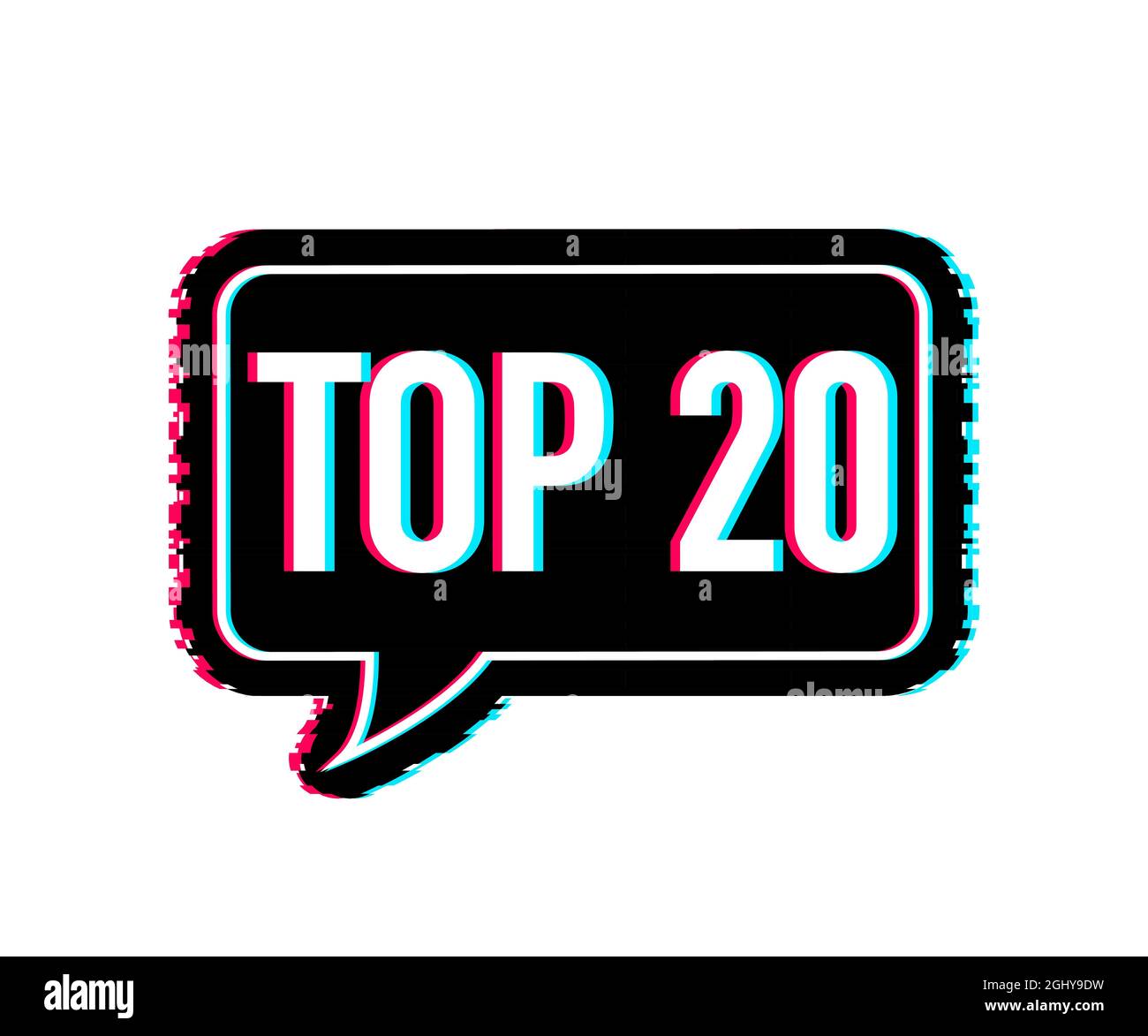 Top 20 - Top twenty vector colorful speech bubble. Glitch icon. Vector ...