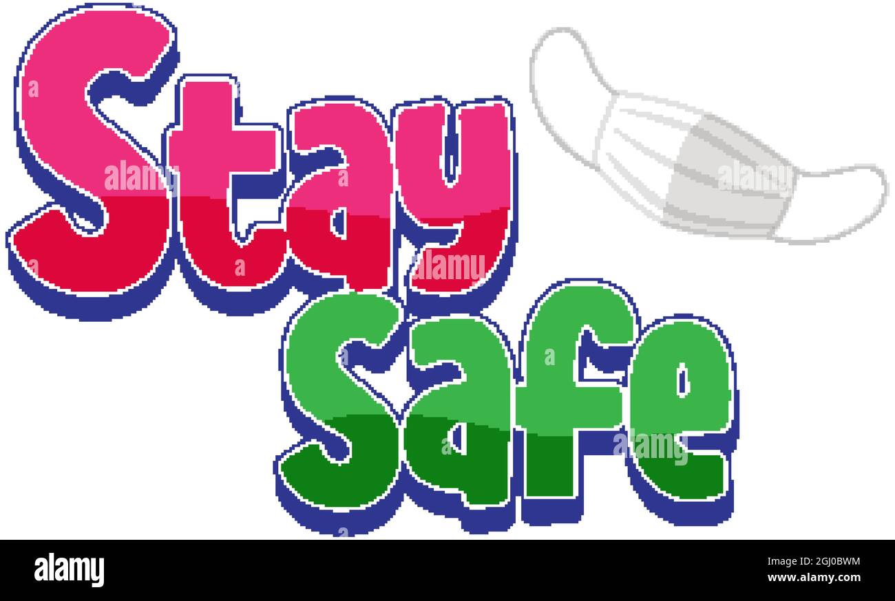 Stay Safe font with a mask isolated illustration Stock Vector Image ...
