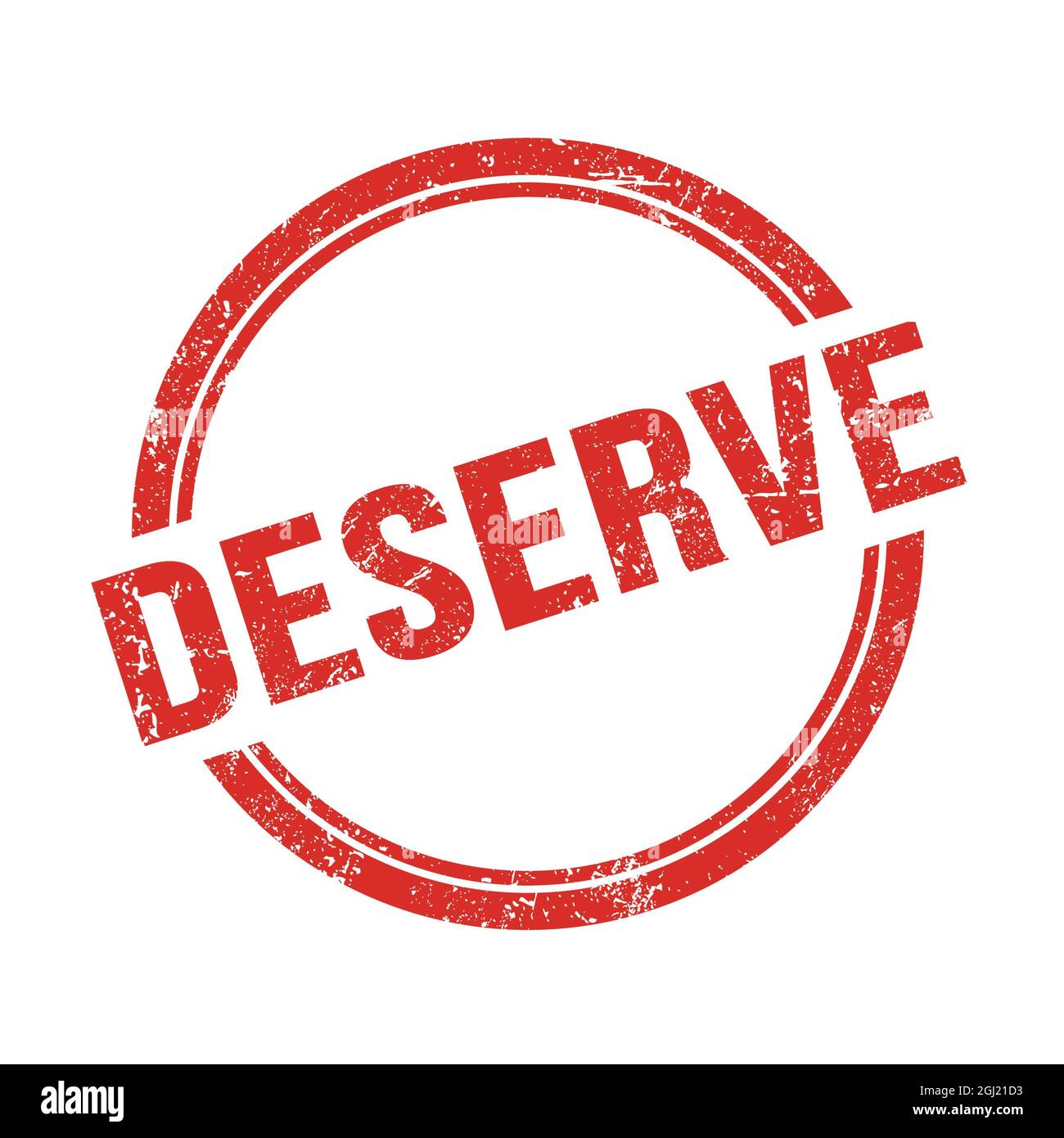 DESERVE text written on red grungy vintage round stamp Stock Photo - Alamy