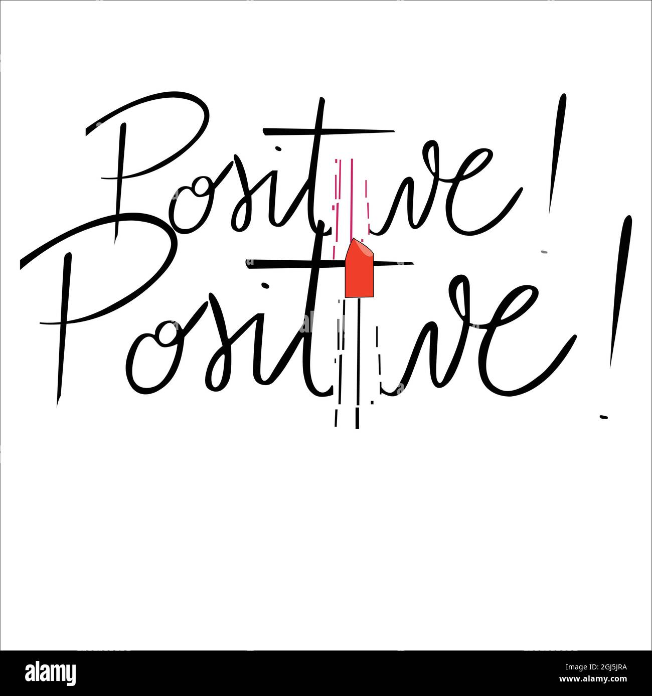 Positive. Illustration with lipstick in a creative way. And you could ...