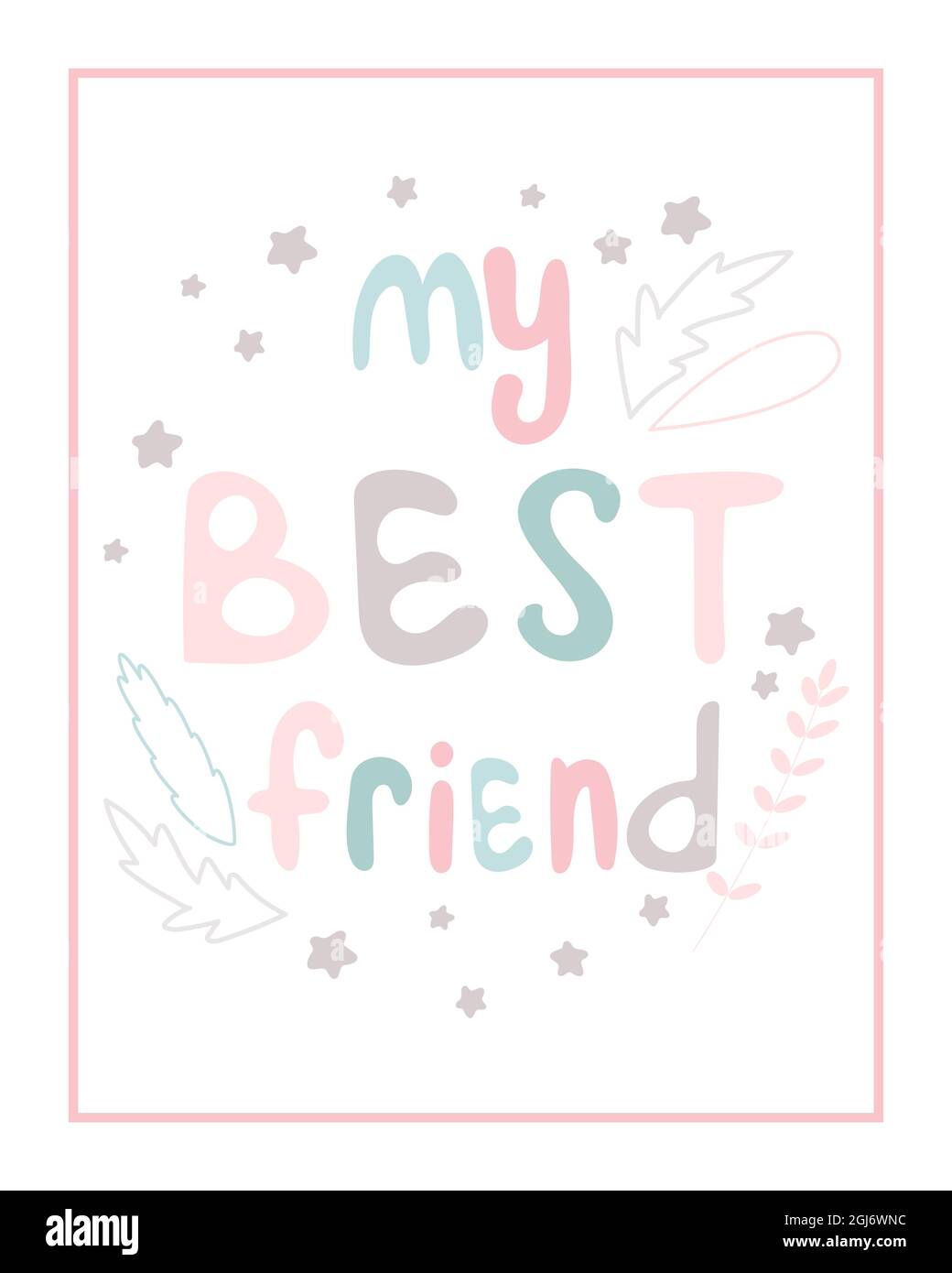 My best friend postcard with handmade baby lettering. Template with an ...