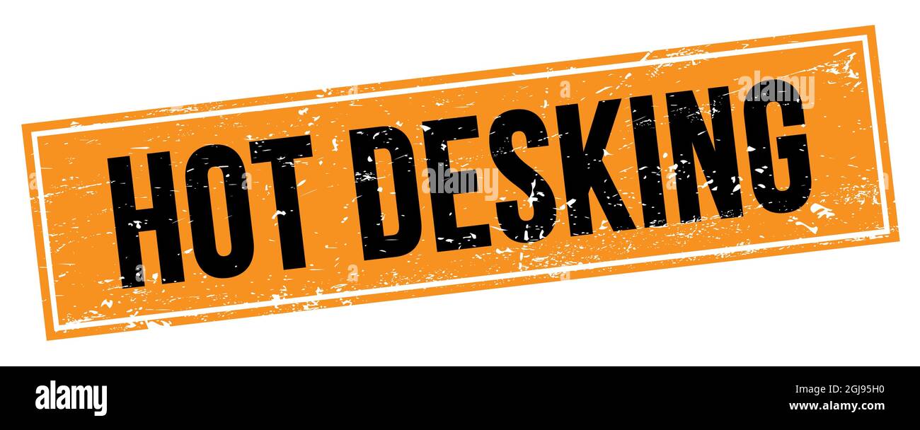 HOT DESKING text on black orange grungy rectangle stamp sign Stock ...