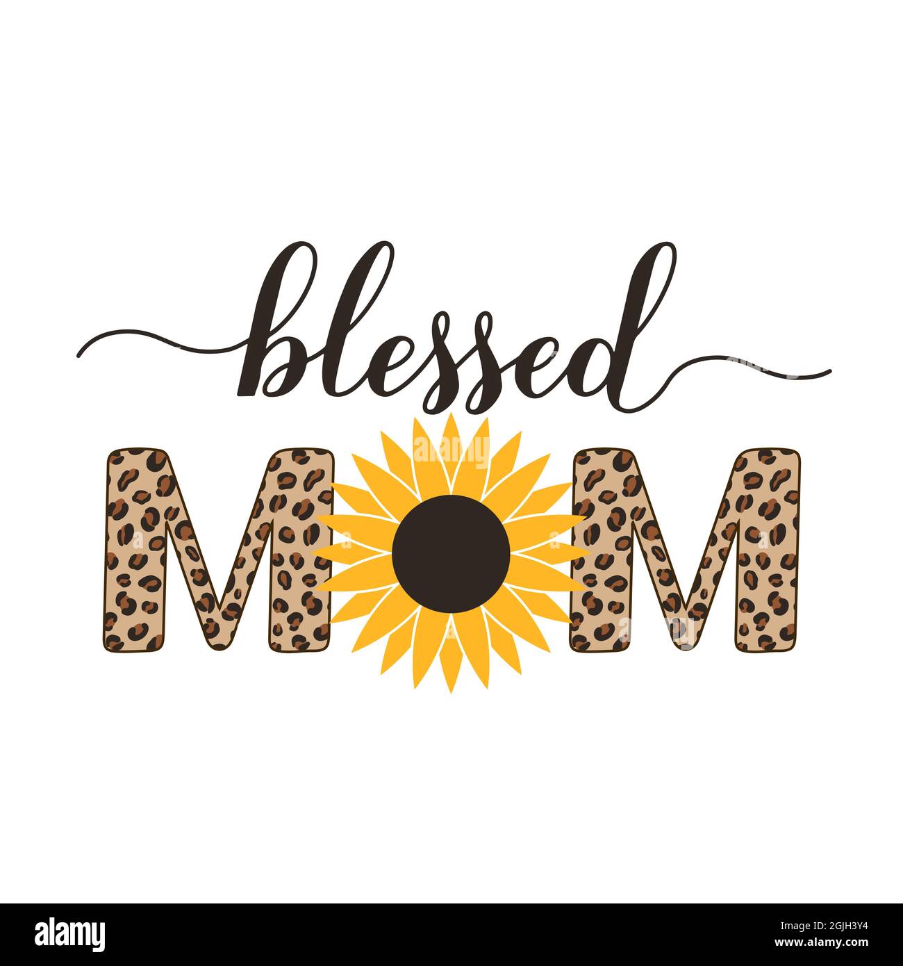 Blessed mom calligraphy hand sunflower and leopard print. Inscriptional ...
