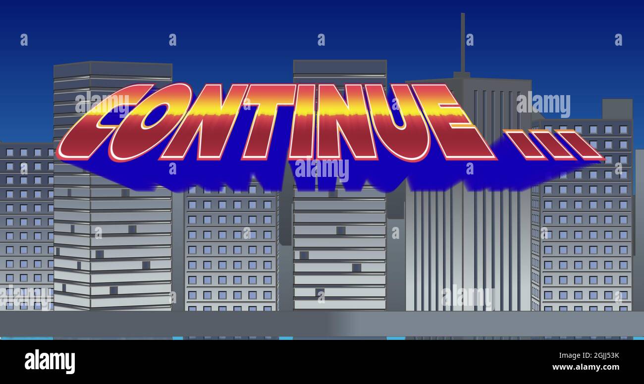 Continue sign and buildings Stock Photo - Alamy