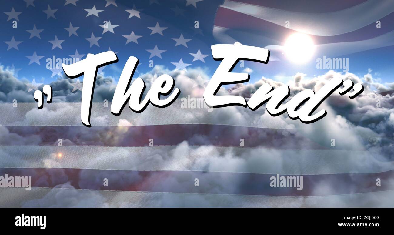 The End sign in the sky and the American flag Stock Photo - Alamy