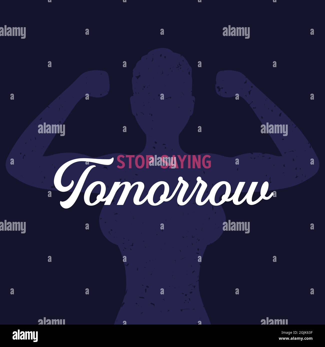 stop saying tomorrow, poster design for gym Stock Vector Image & Art ...