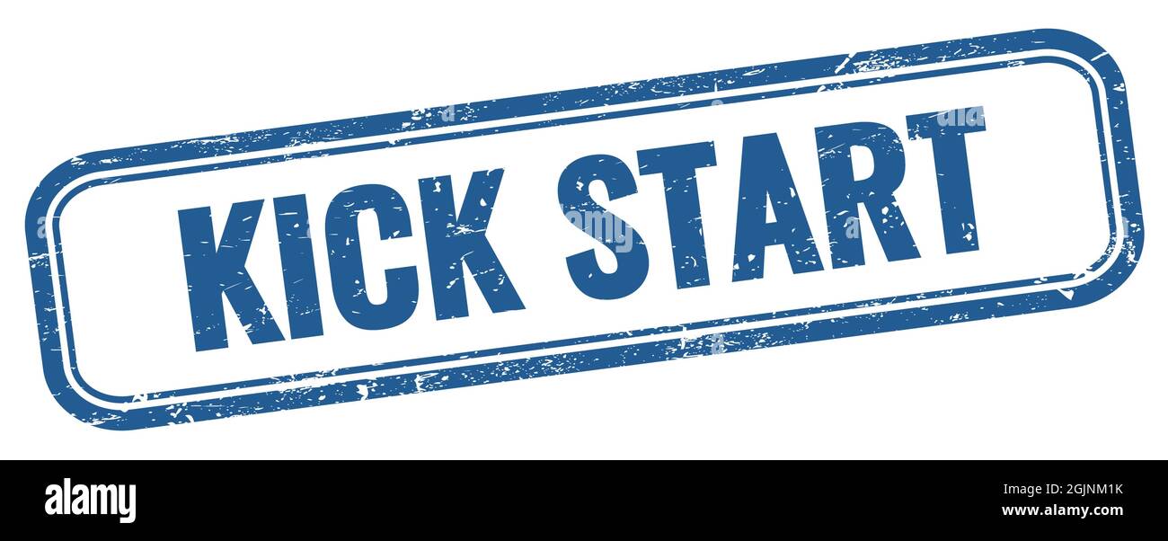 KICK START text on blue grungy vintage rectangle stamp Stock Photo - Alamy