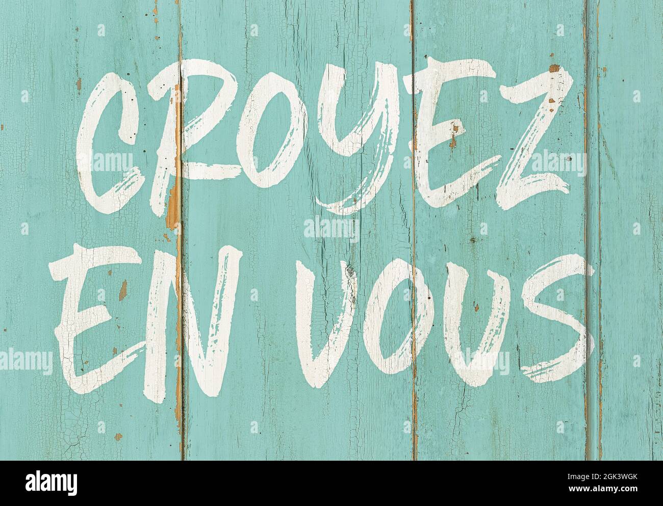 Motivational quote - Believe in yourself in french - Croyez en vous ...