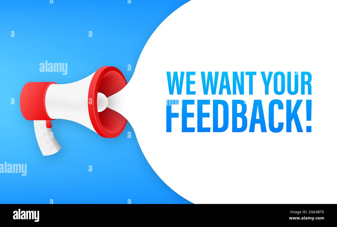 Megaphone with We want your feedback. Megaphone banner. Web design ...