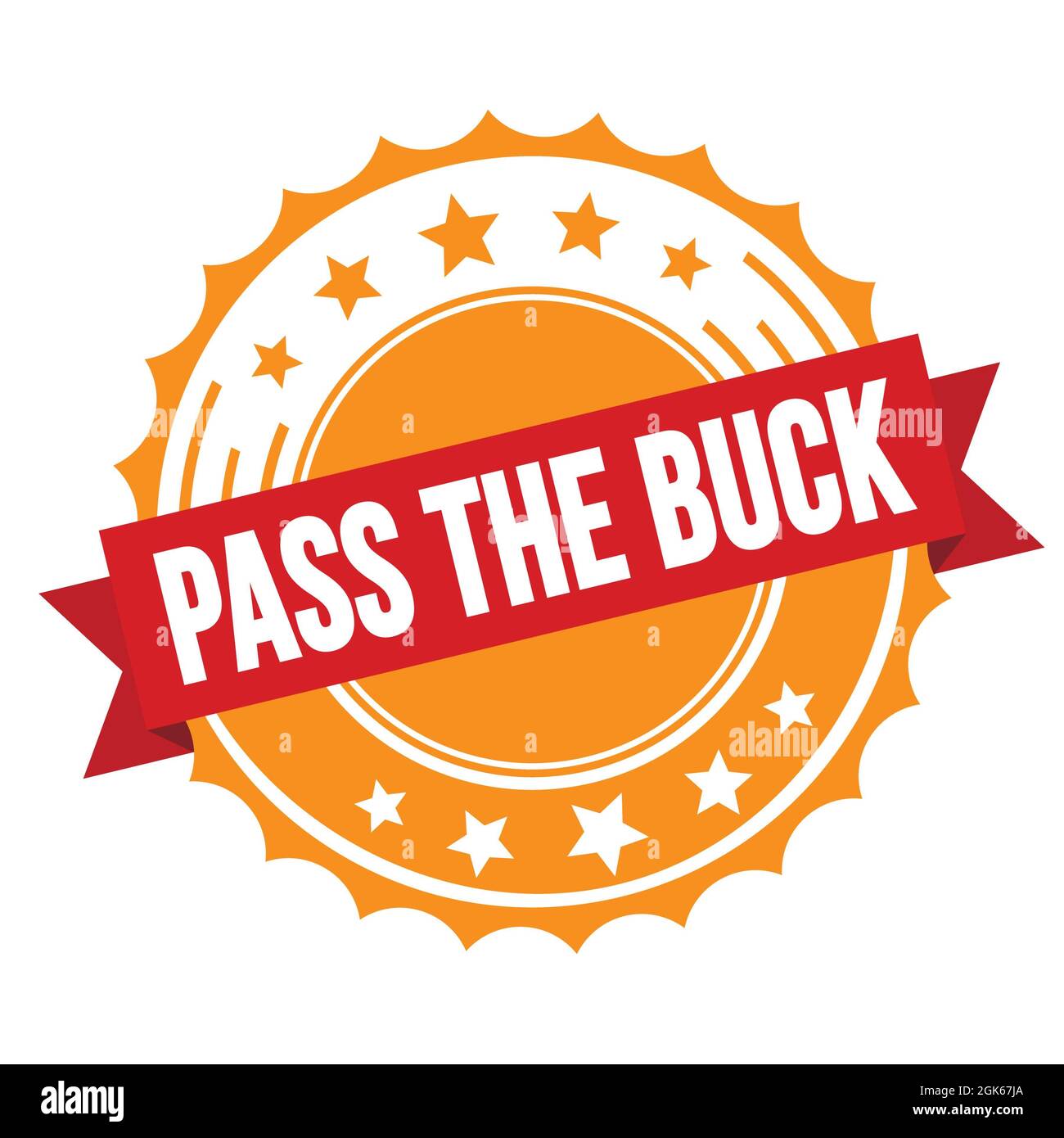 PASS THE BUCK text on red orange ribbon badge stamp Stock Photo - Alamy