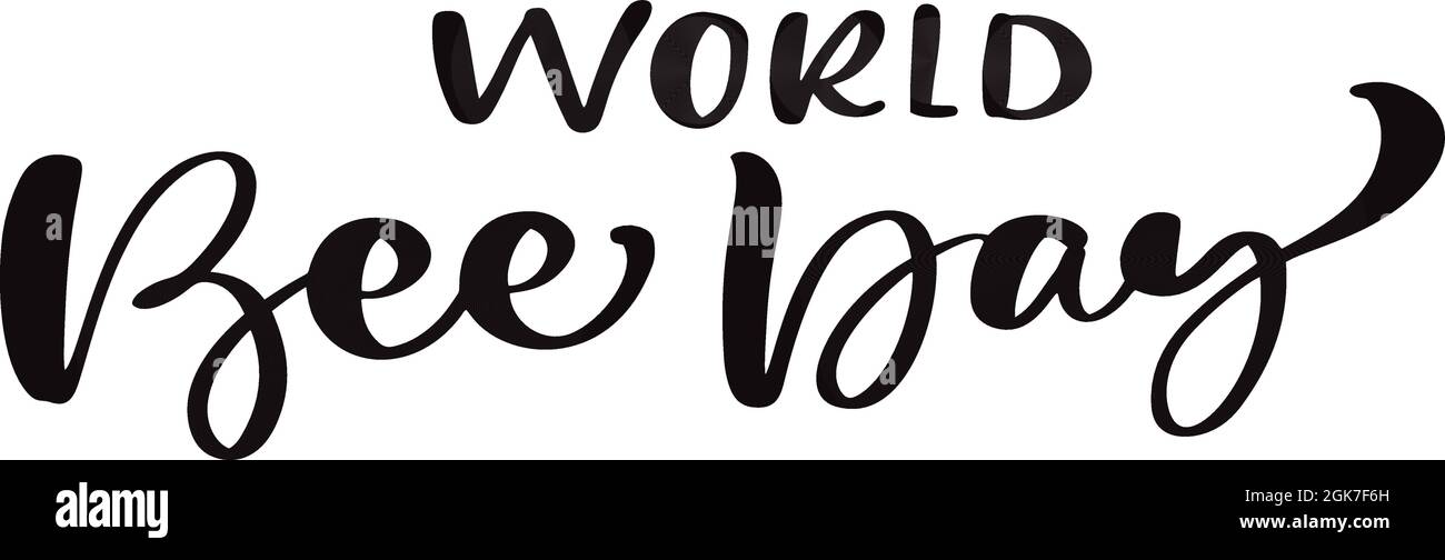 World Bee Day calligraphy lettering text. Vector hand lettering word in ...